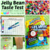 Jelly Bean Taste Test - Joy in the Works