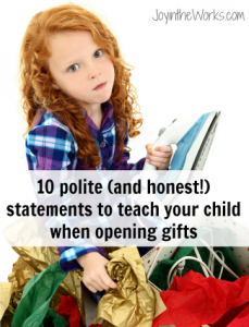 10 Polite and Honest Statements to Teach Your Child When Opening Gifts ...