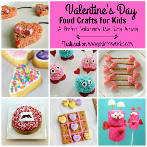 Valentine's Day Food Crafts for Kids - Joy in the Works